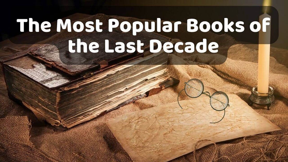 The Most Popular Books of the Last Decade | by colormecenter | Jul ...