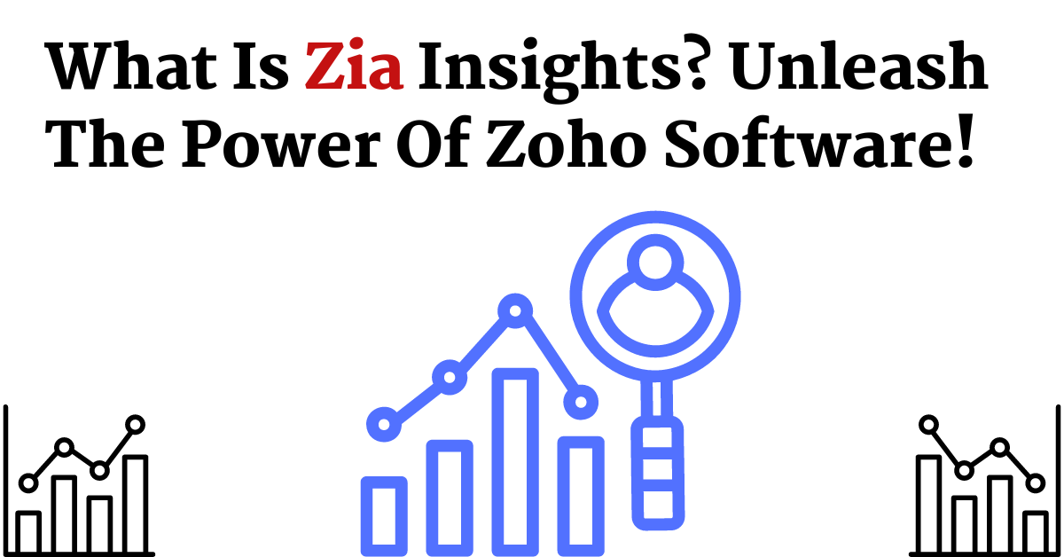 Power Of Zoho Software | What Is Zia Insights? | by Jyoti Paul | Medium