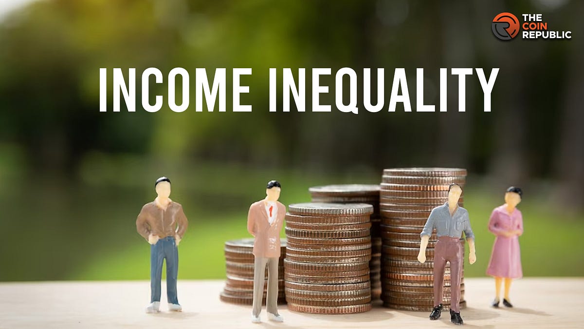 Causes, Consequences And Different Measures Of Income Inequality. | by ...
