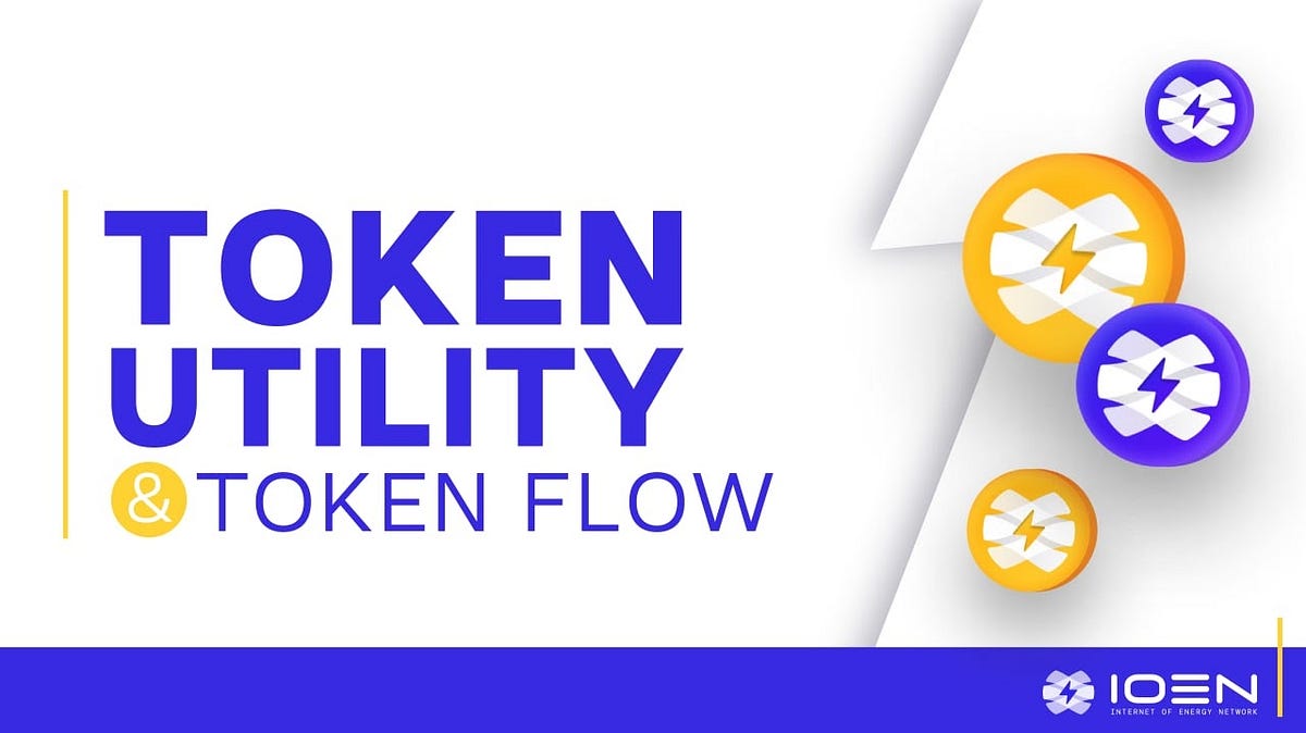 IOEN Token Utility and Token Flow | by Internet of Energy Network ...