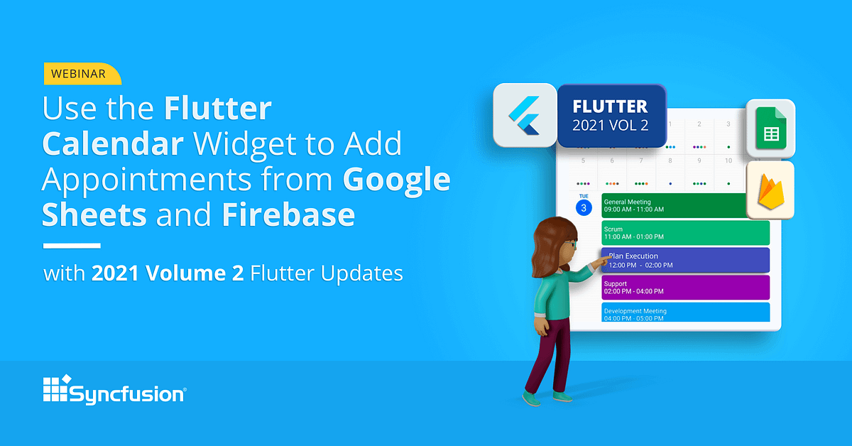 Use the Flutter Calendar Widget to Add Appointments from Google Sheets and Firebase [Webinar ...