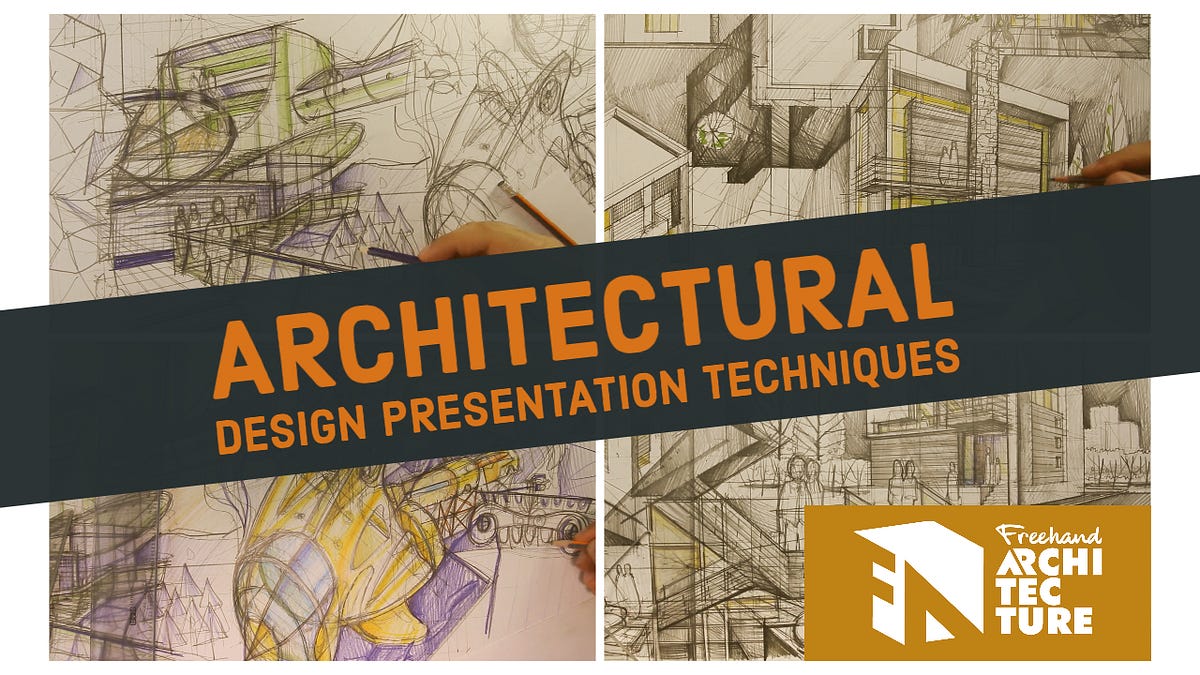 Architectural Design Presentation Techniques — Freehand Architecture ...