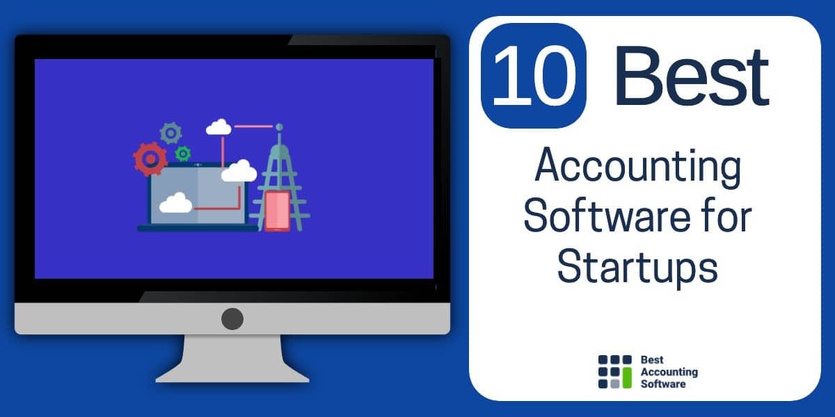 Best Accounting Software for Startups: Top Picks Unveiled! | by Sarah ...