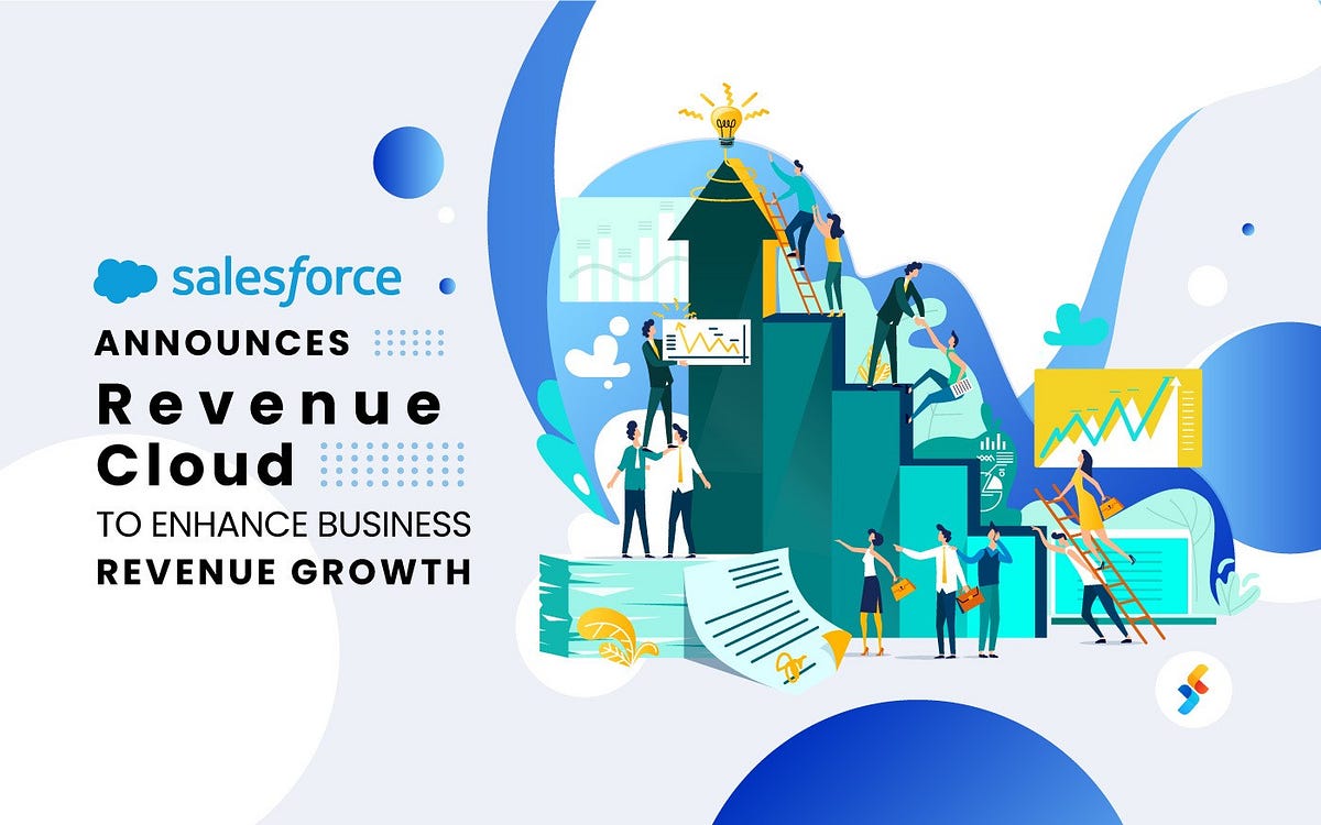 Salesforce Announces Revenue Cloud to Enhance Business Revenue Growth ...