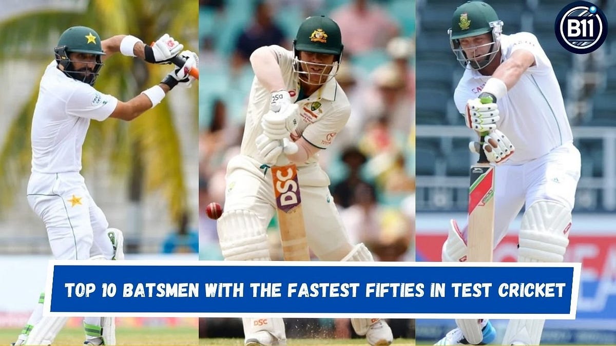 Top 10 Batsmen with the Fastest Fifties in Test Cricket | by Blinder11 ...