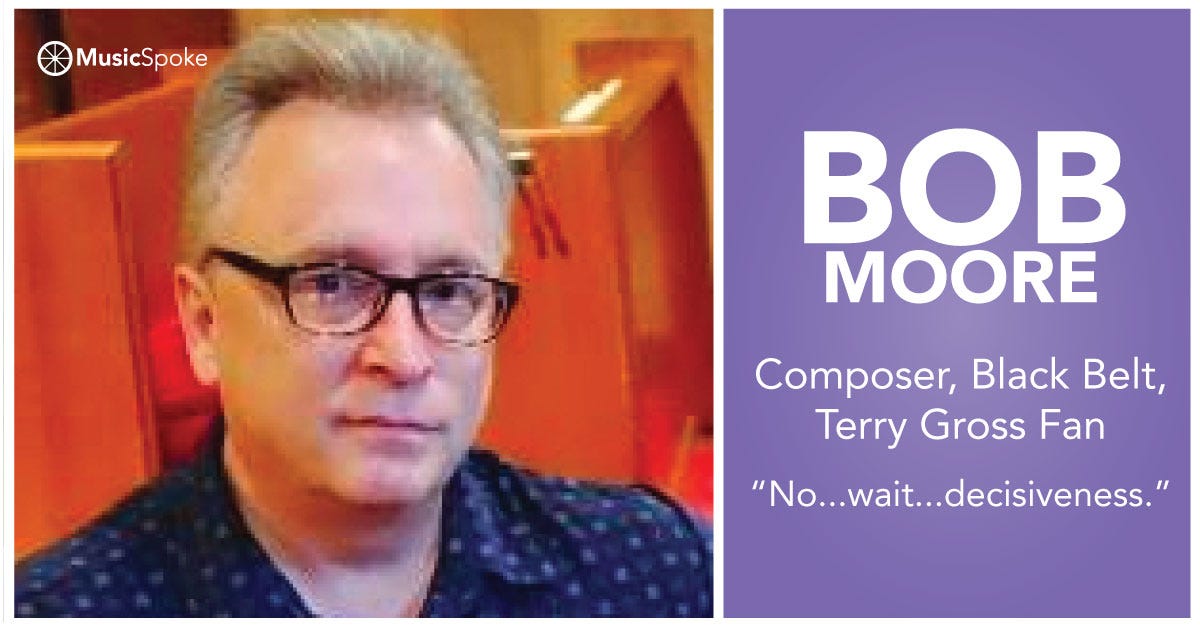 Meet The Composer | Bob Moore | by MusicSpoke | MusicSpoke Notes
