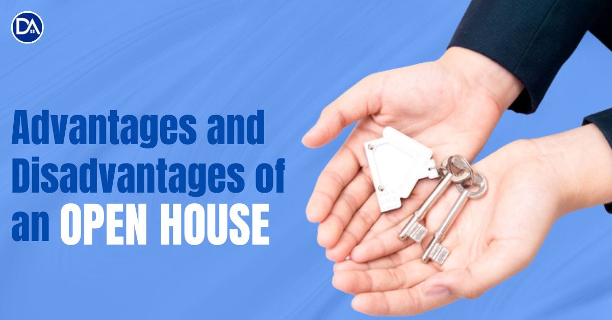 Open House : Advantages & Disadvantages - Deal Acres - Medium