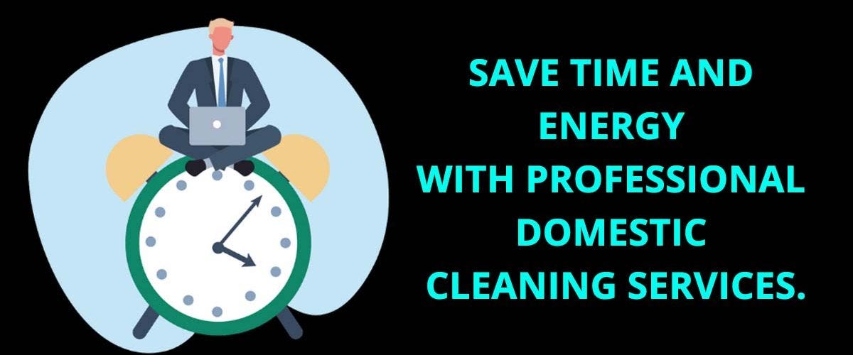 Save Time and Energy with Professional Domestic Cleaning Services ...