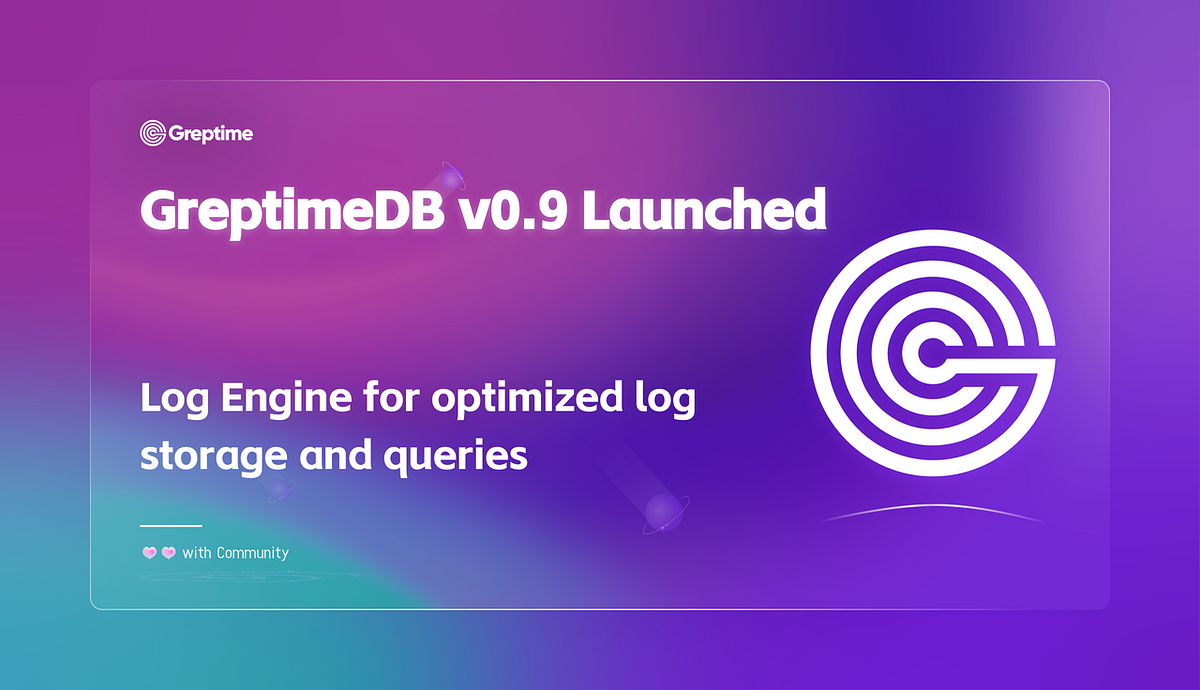 GreptimeDB v0.9 Release — Unifying Metric and Log Analysis in a Single Time-Series Database | by ...