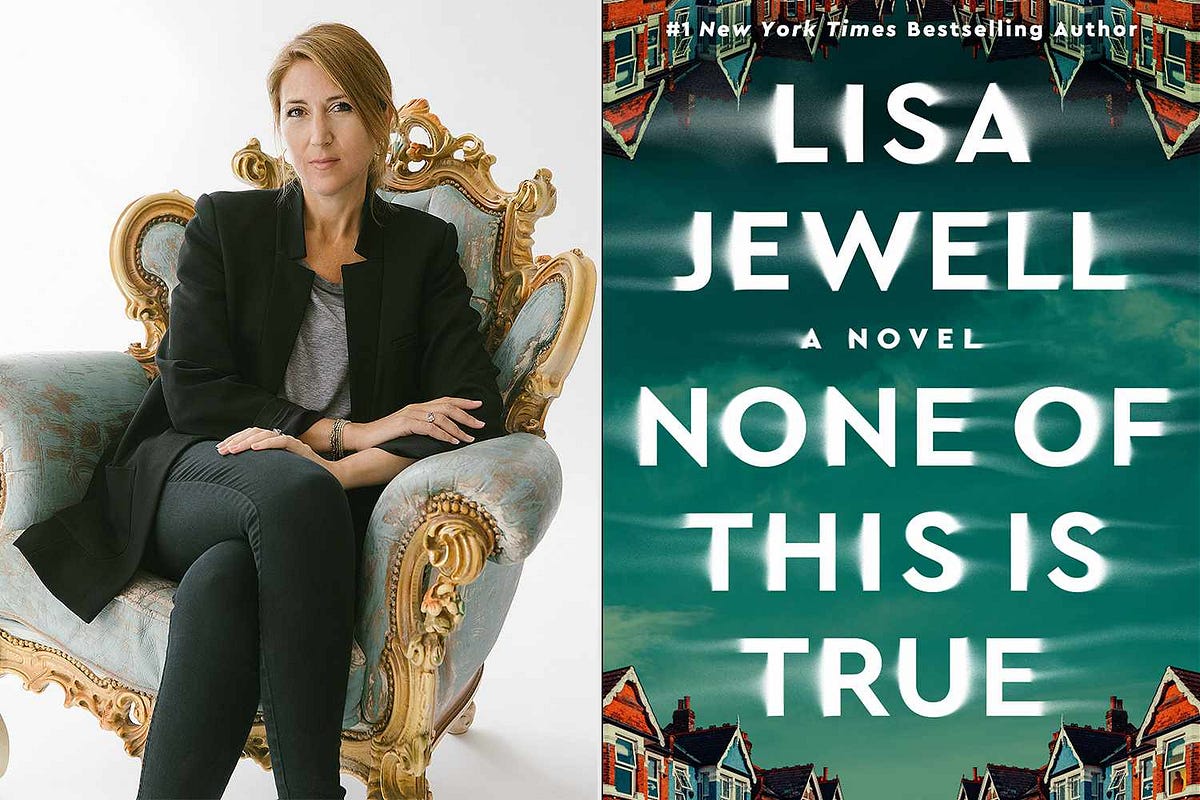 Lisa Jewell's Mastery Unveiled: A Spirited Review of 'None of This is ...
