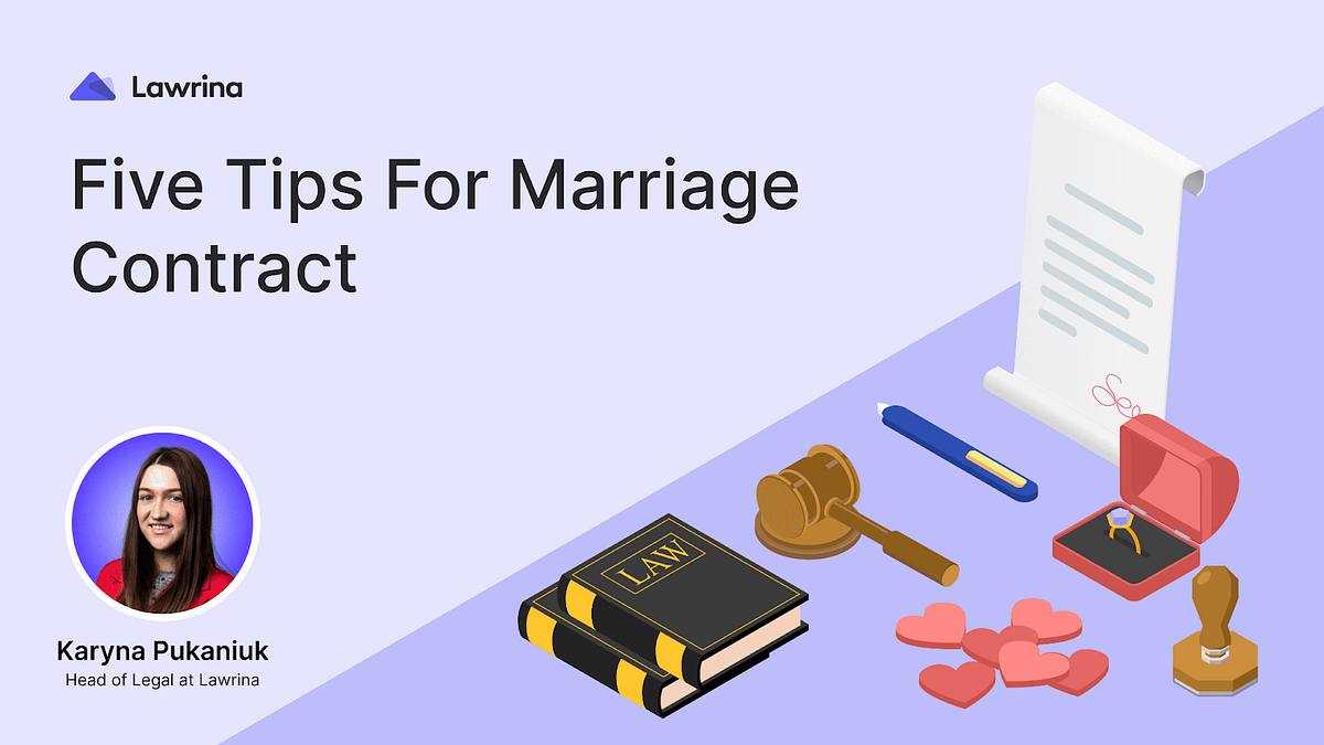Protect Your Love: 5 Tips For Marriage Contract | by Inna Lohvin | Medium