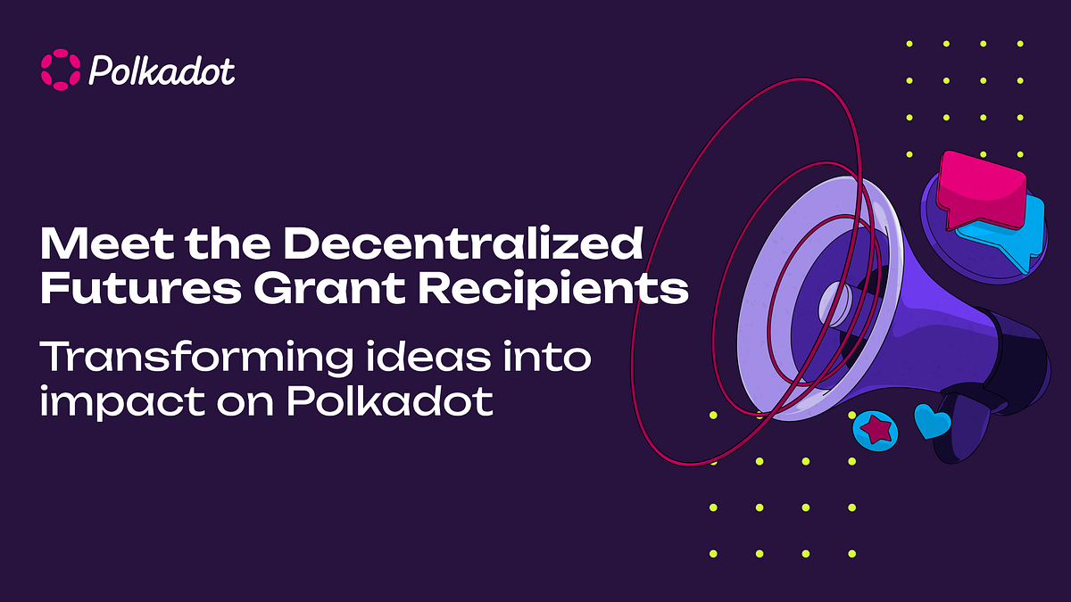 Conozca a los beneficiarios del Decentralized Futures Grant: Transformando ideas en impacto en ...