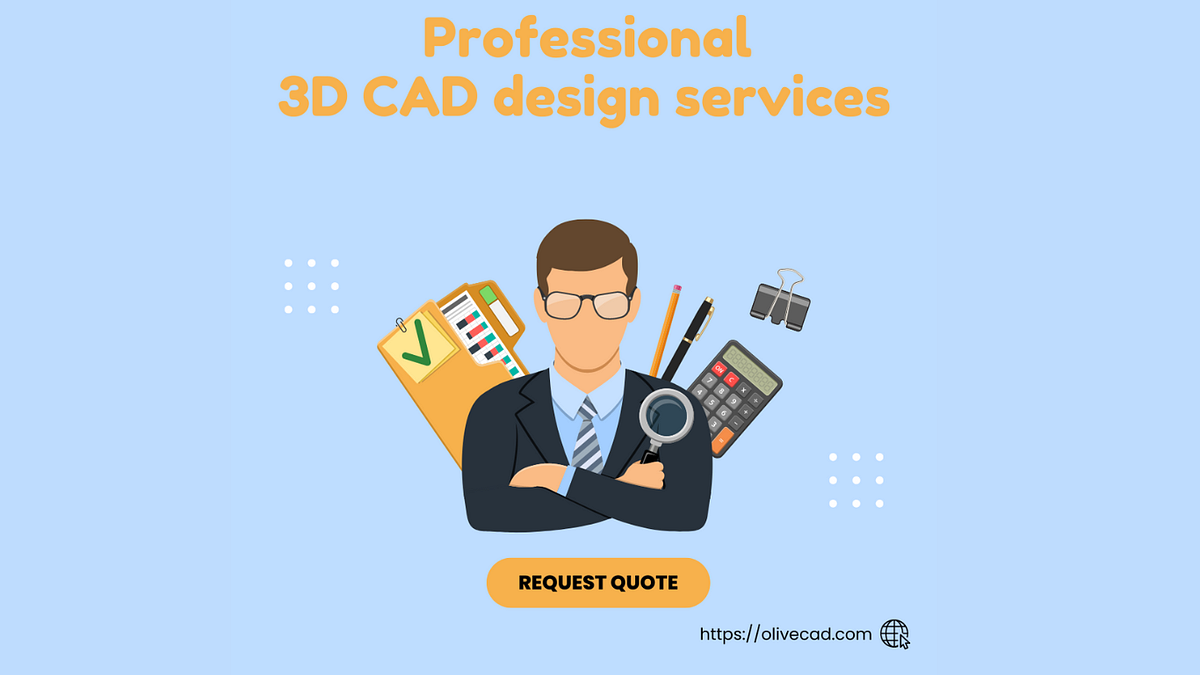 Professional 3D CAD design services | by OliveDesign | Medium