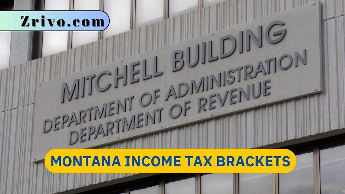 Montana Income Tax Brackets - Zrivo - Medium