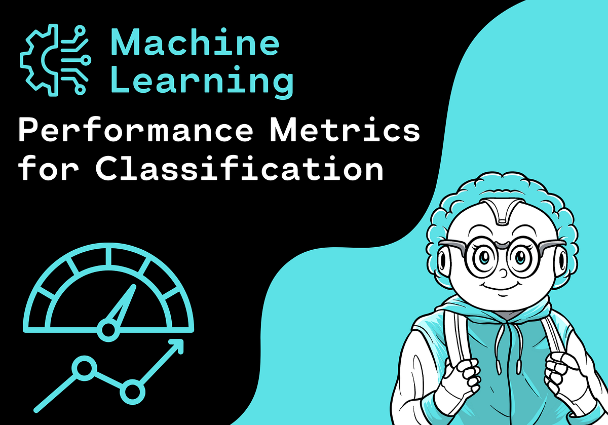 Classification Performance Metrics Explained | by Karthik Kodam | Medium