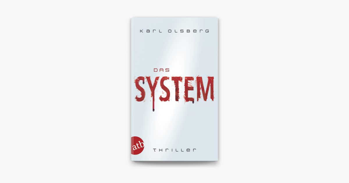 Das System — Karl Olsberg - Nordische Post - Medium