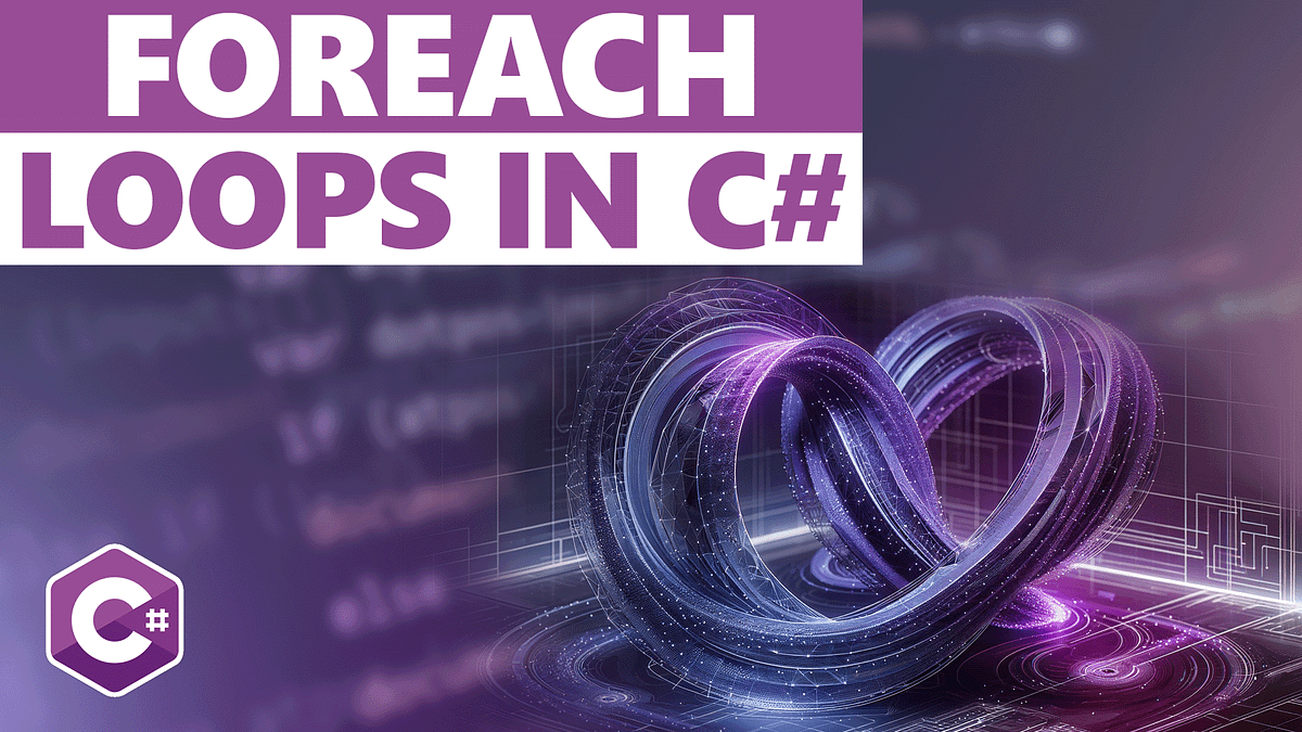 Understanding Foreach Loops In C# — What You Need To Know | by Dev Leader | Dev Leader
