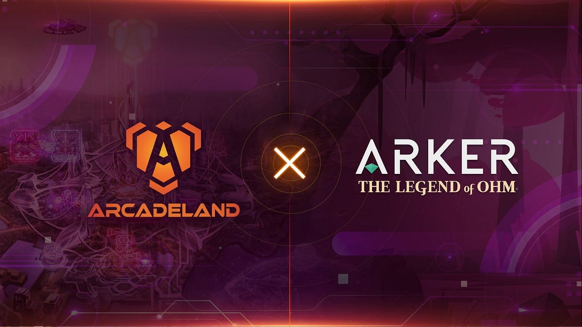 ArcadeLand Forges Partnership With Arker | by ArcadeLand | Medium