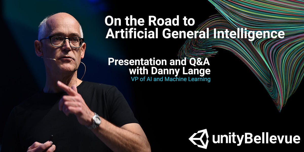 An Interview with Dr. Danny Lange, VP of AI at Unity Technologies | by ...