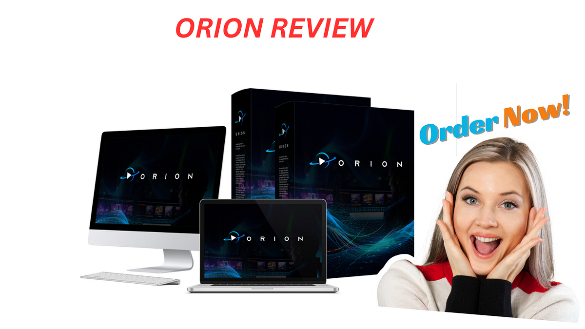 Orion Review — Ultimate Video Traffic Generating Platform | by AKradarReview | Feb, 2024 | Medium