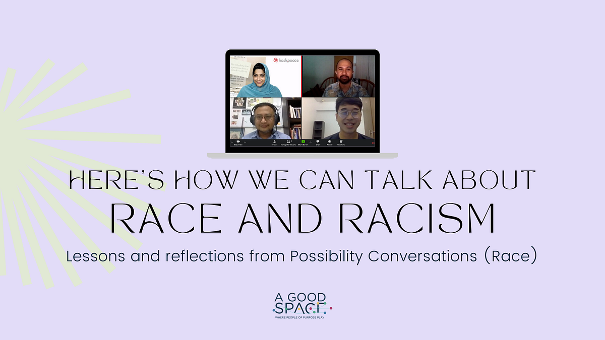Want to talk about race and racism? Here are some frameworks and ideas ...