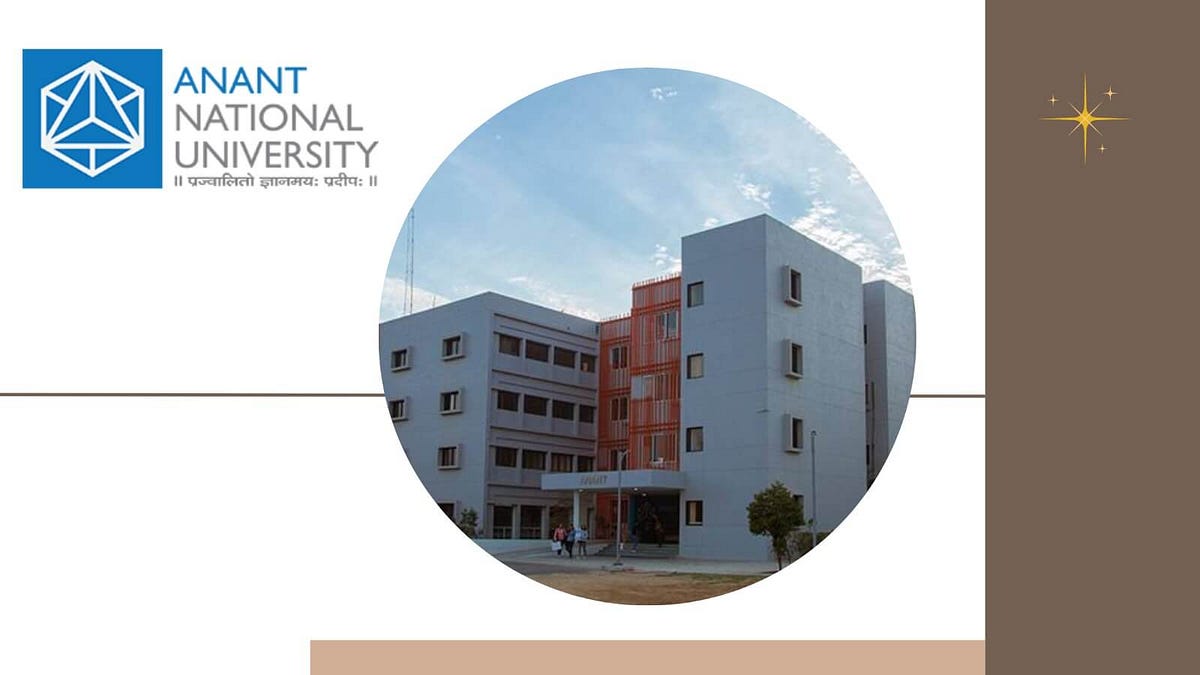 Anant National University. Exploring the Unique Educational… | by ...