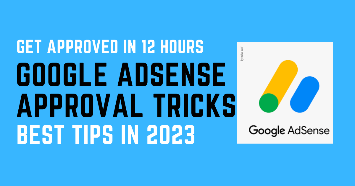 Google AdSense Approval Tricks and Tips 2023 (apkmodssolo) | by APK ...