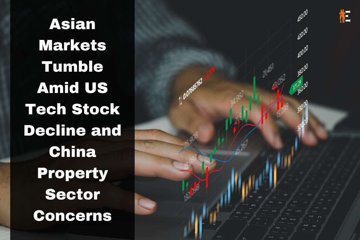 Asian Markets Tumble Amid US Tech Stock Decline and China Property ...