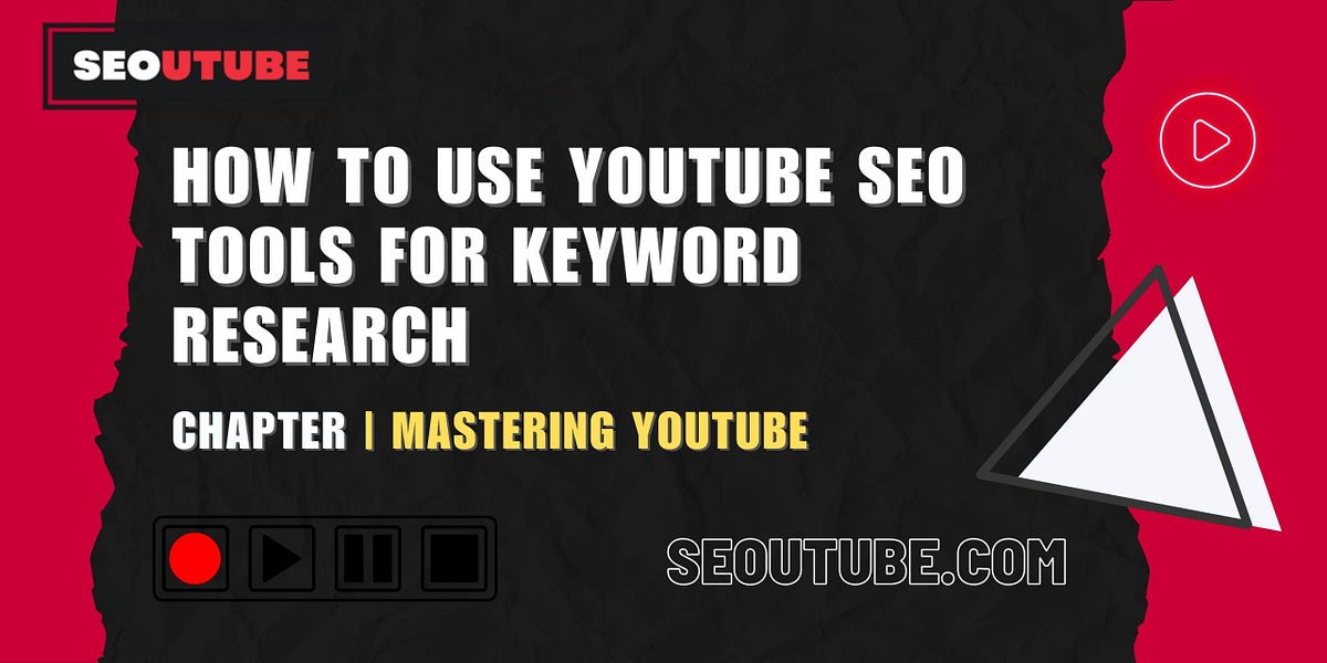 How To Use Youtube Seo Tools For Keyword Research | by SEOuTube | Medium