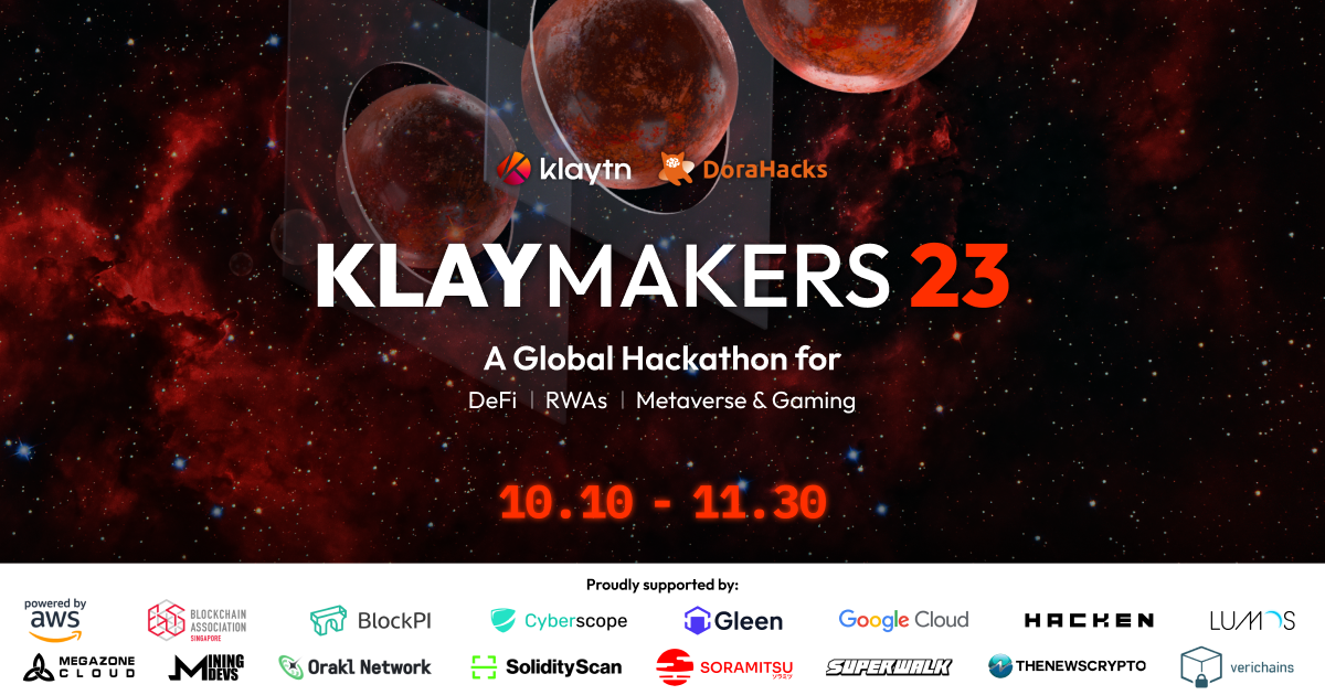 Klaymakers 23 글로벌 해커톤 참가자 모집을 시작합니다! | by Klaytn | Klaytn Korea | Medium