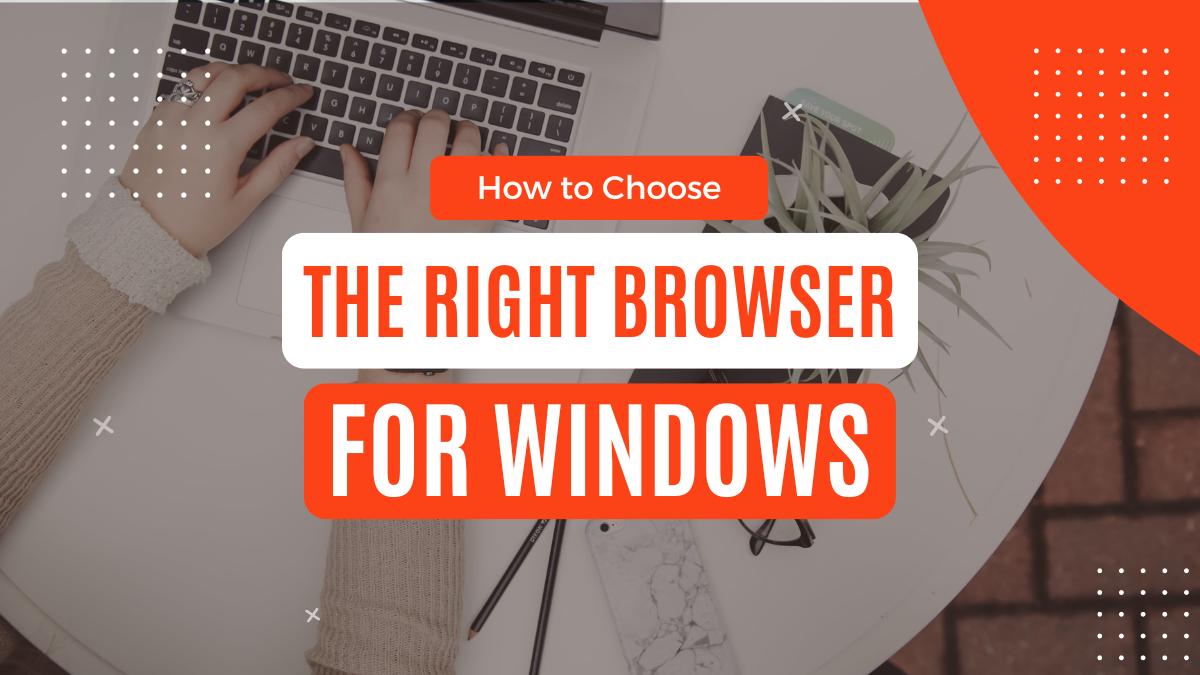 How to Choose the Right Browser for Your Windows PC | by HowToLogical ...
