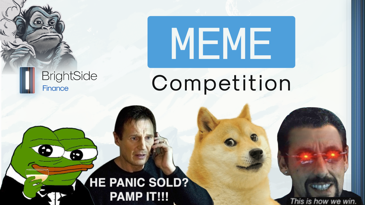 The BrightSide Meme Competition!. Our meme competition is unique, and ...