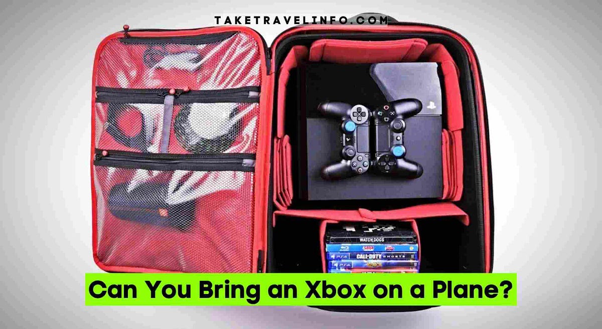 Can You Bring an Xbox on a Plane? | by Taketravelinfo | Sep, 2023 | Medium
