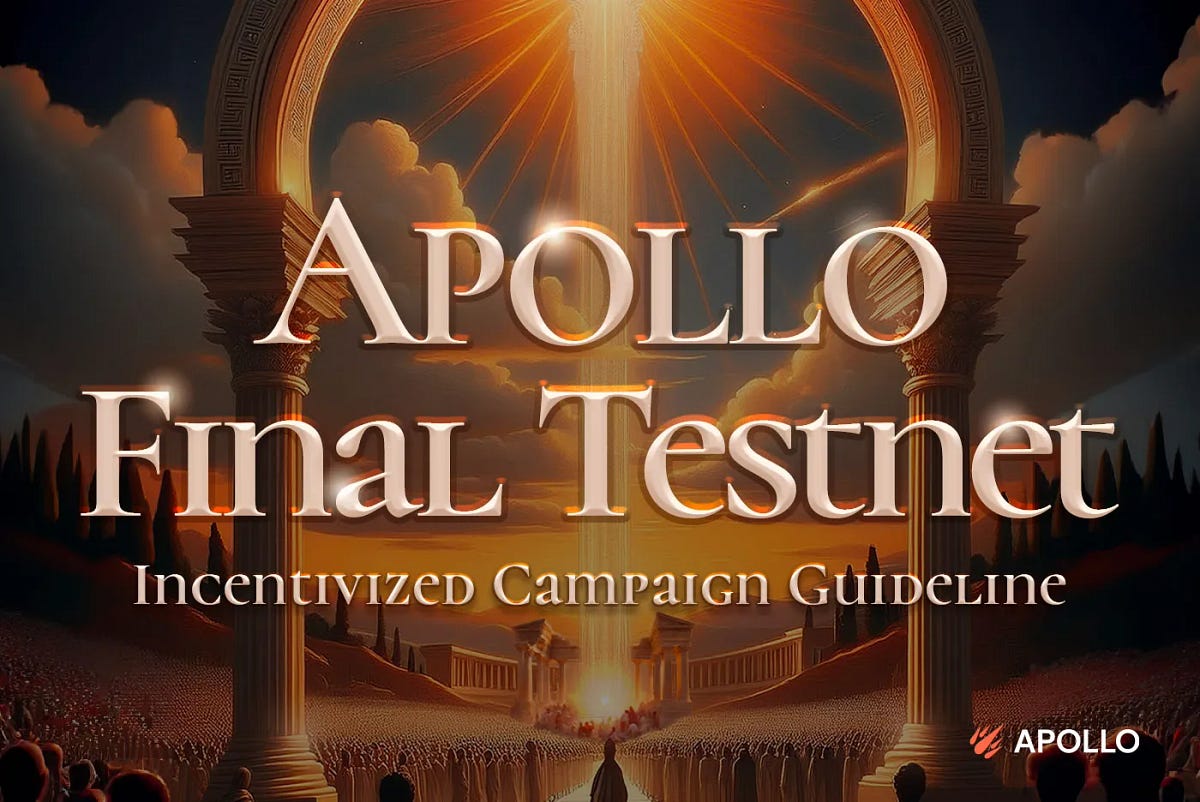 APOLLO Final Testnet Campaign: Prophecy of Light — Your Path to Future ...