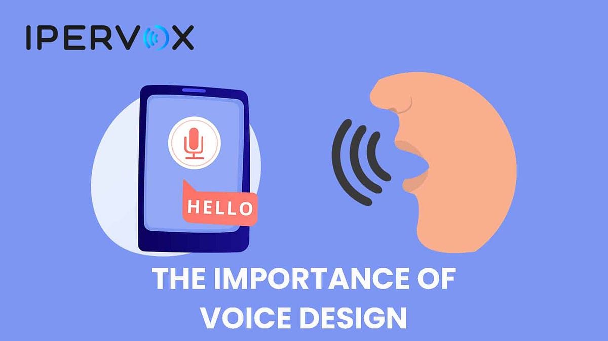 The real importance of voice design & what do you need to become a VUX ...