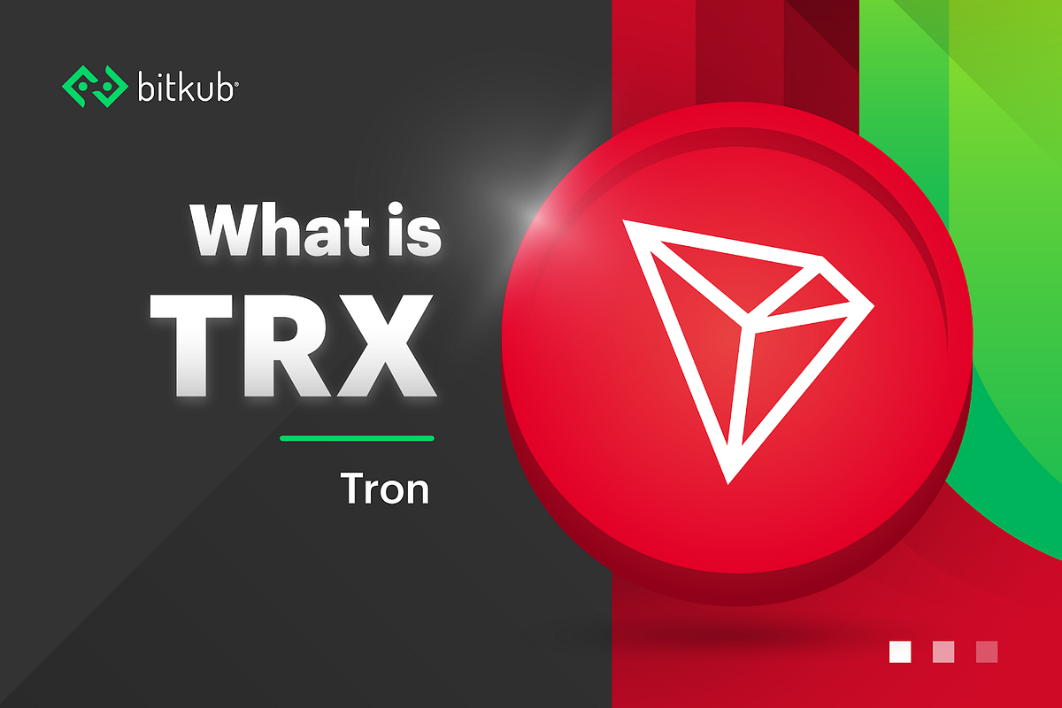 รู้จัก TRX และ Tron Network ที่รวมเอาบล็อกเชนและ P2P มาไว้ด้วยกันเพื่อ ...