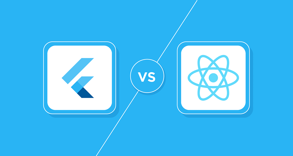 React Native vs Flutter: Choosing the Right Framework for Building ...