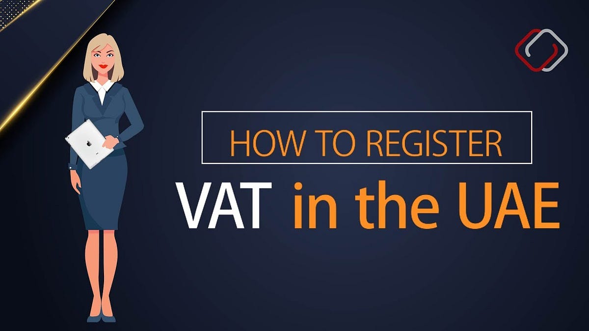 UAE VAT. The United Arab Emirates published its… | by All Blog | Medium