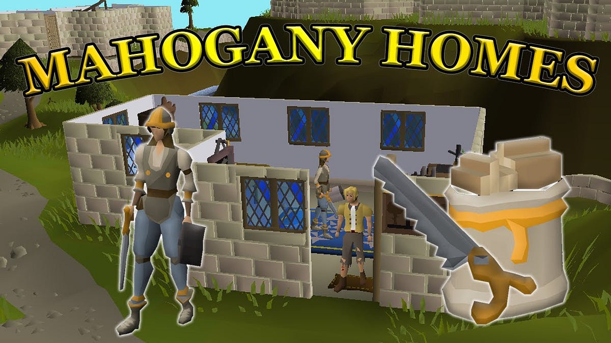 Mahogany Homes Guide for Old School RuneScape (OSRS) | by Julian Vento ...
