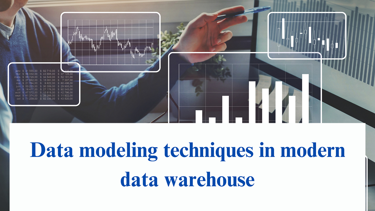 Data modeling techniques in modern data warehouse | by mr shad | Dec, 2023 | Medium
