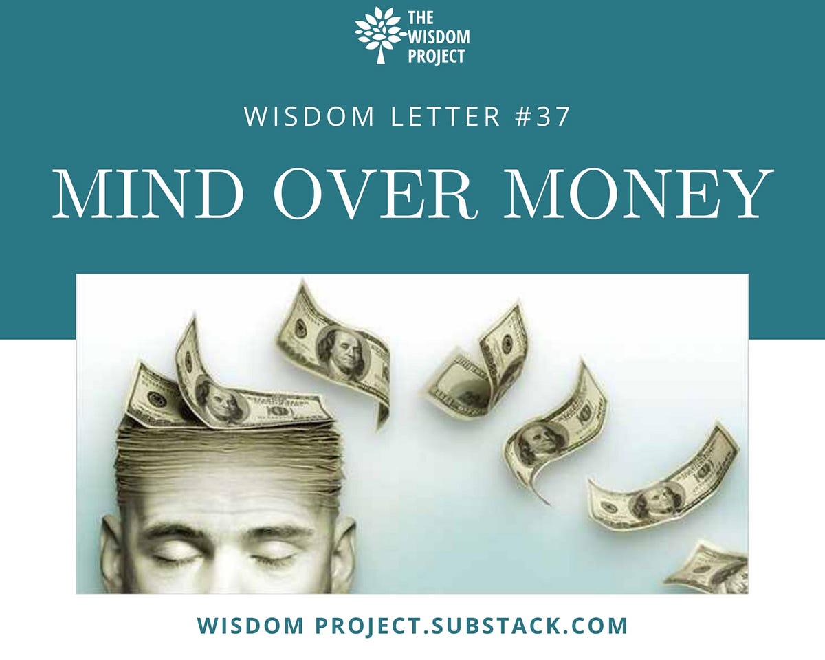 Mind Over Money. Wisdom Letter 37 | The one about… | by Ayush ...
