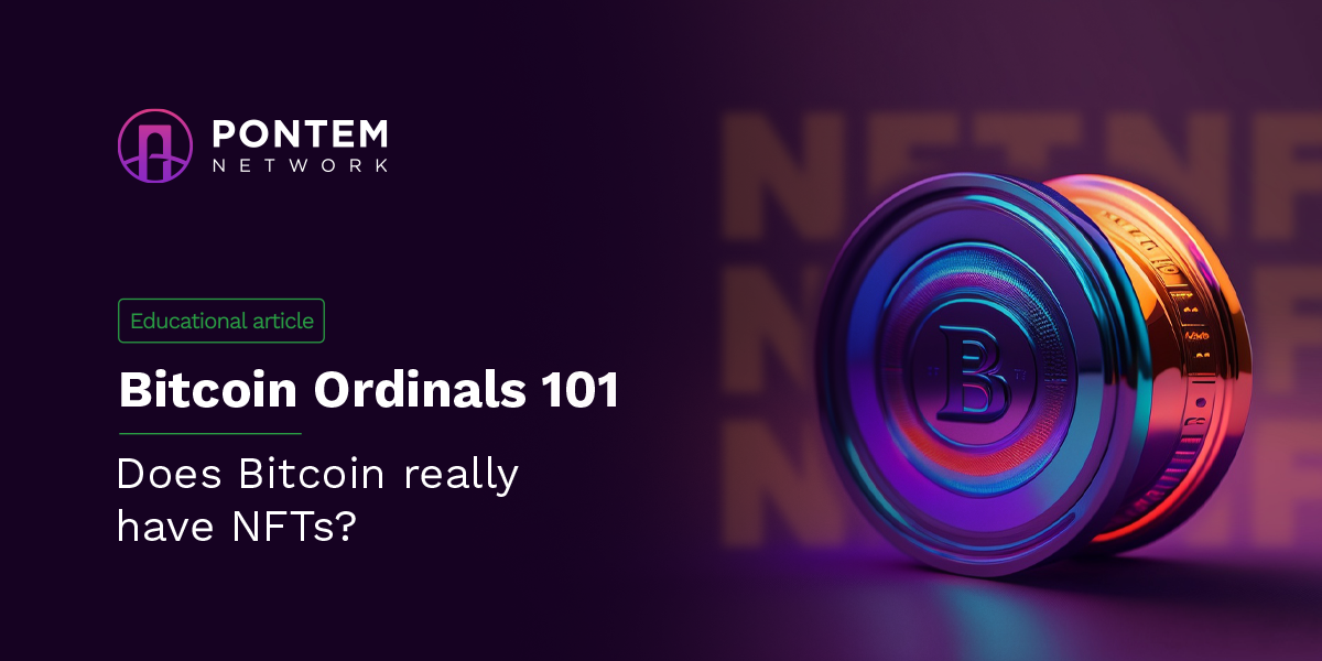 Bitcoin Ordinals 101：ビットコインのNFT. Pontem Network | by Pontem Network ...