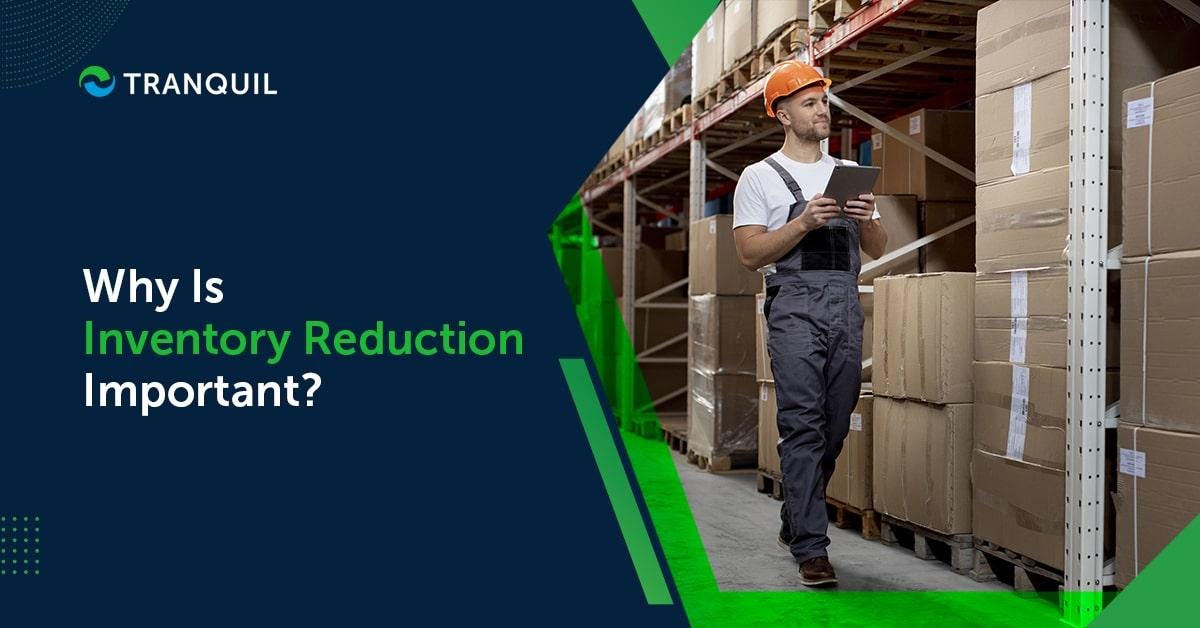 Top 8 Inventory Reduction Strategies | Tranquil Cloud ERP | by Tranquil ...