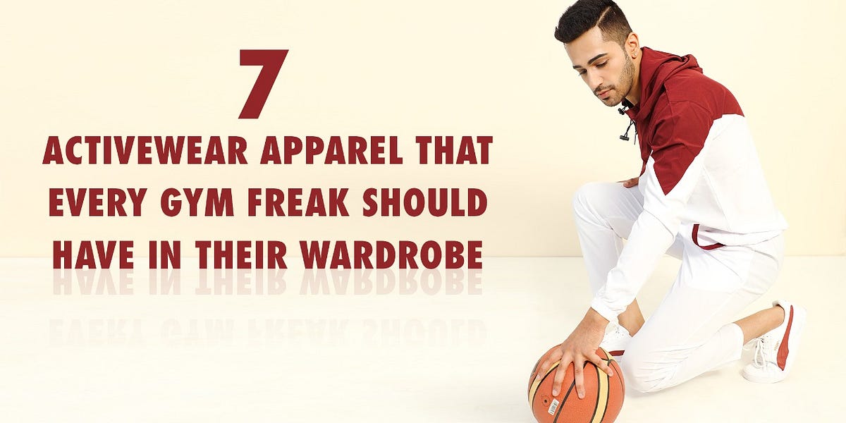 7 activewear apparel that every gym freak should have in their wardrobe ...