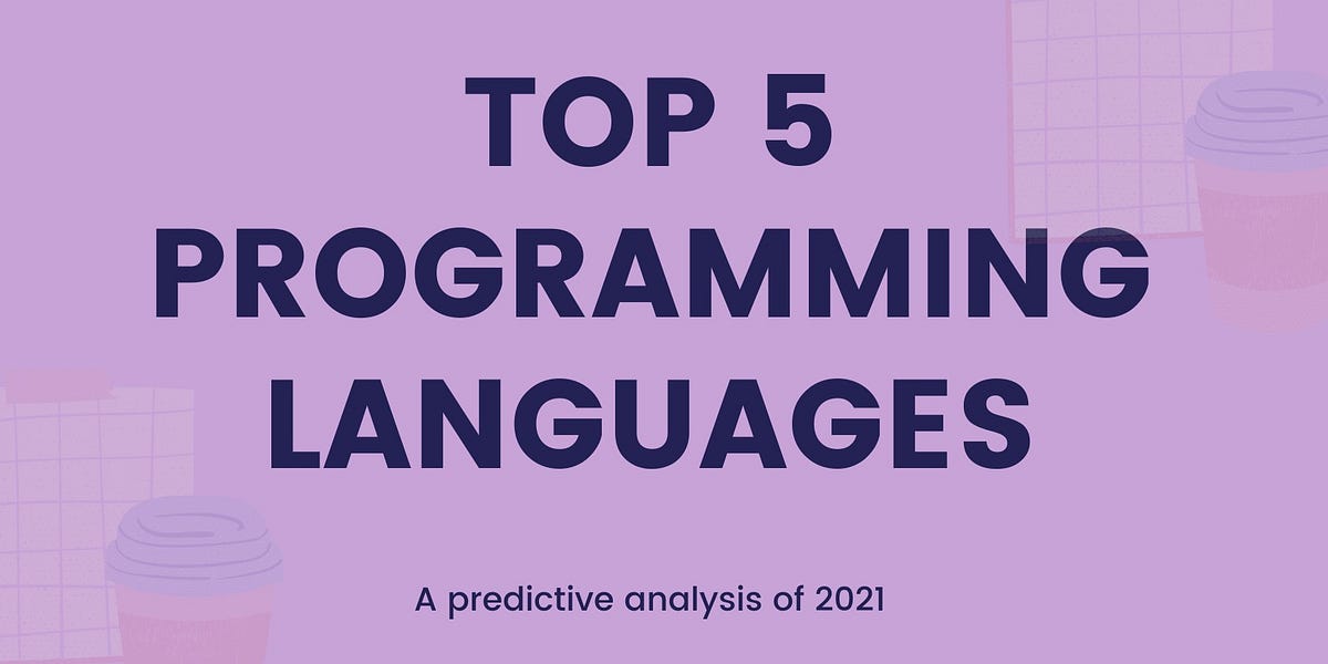 Top 5 Backend Programming Languages | by Solomon Eseme | Backend Developers | Medium