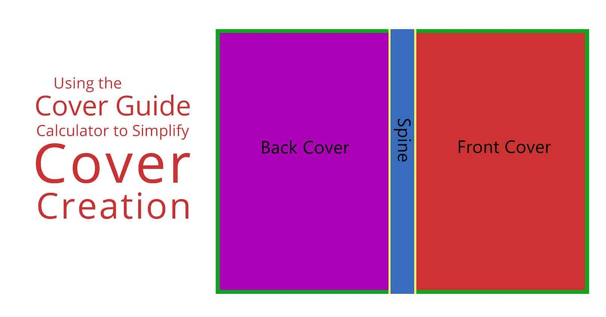 Using the Cover Guide Calculator to Simplify Cover Creation | by Book ...