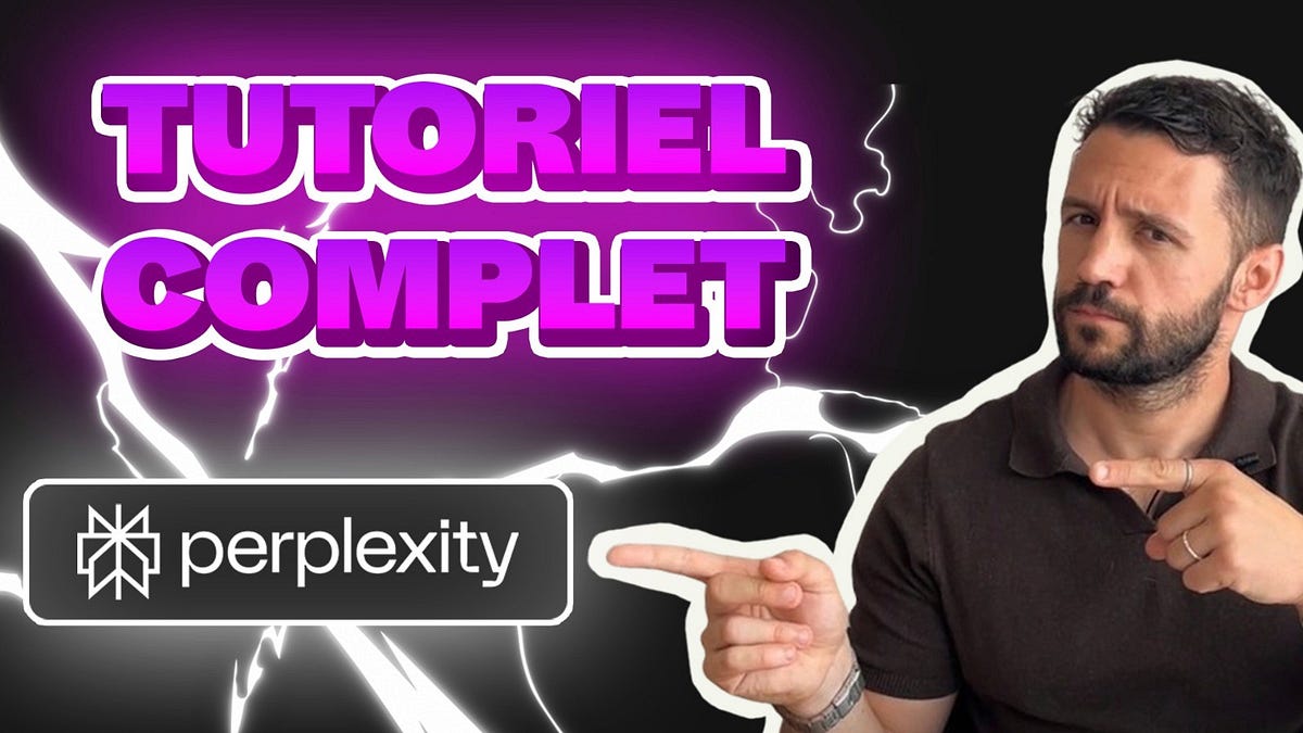 Perplexity AI — Le guide COMPLET | Medium