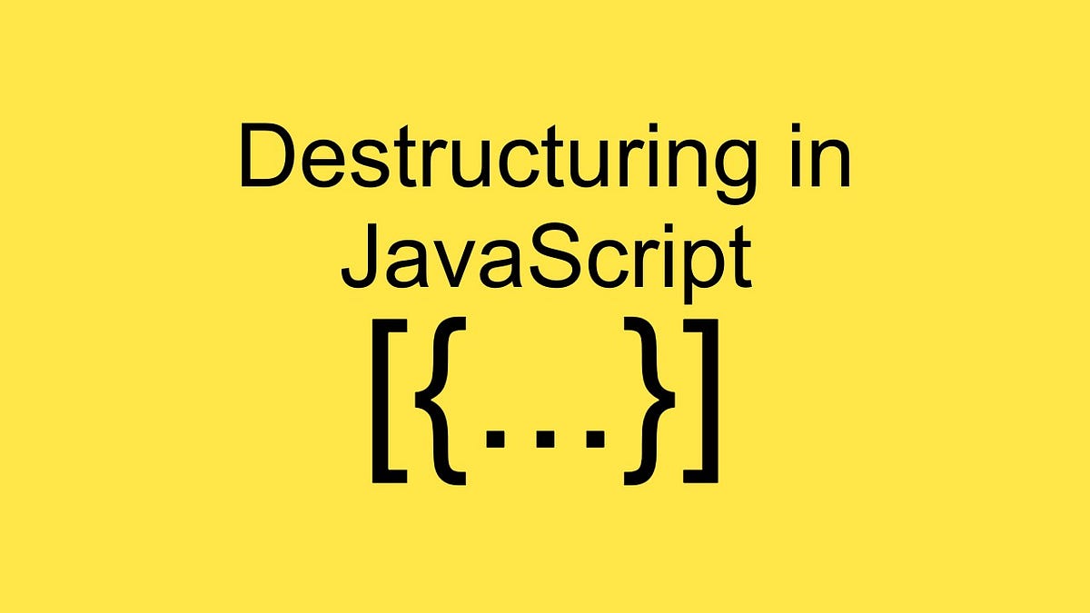 Array destructuring in JavaScript🤯 | by Learn Programming | Medium
