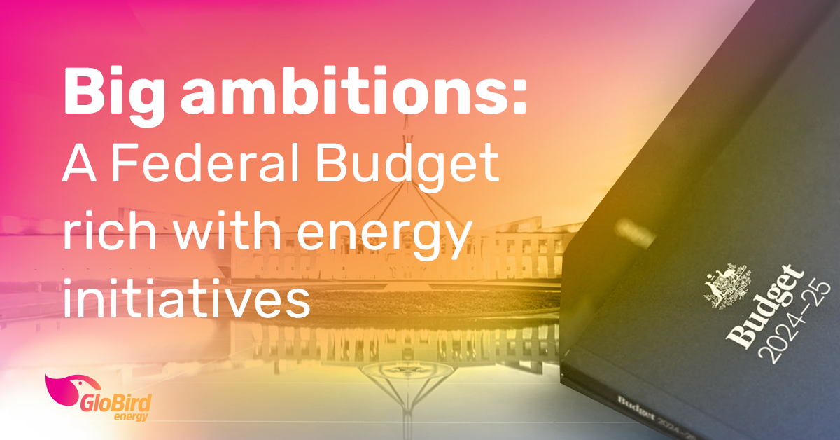 Big ambitions: A Federal Budget rich with energy initiatives | by ...