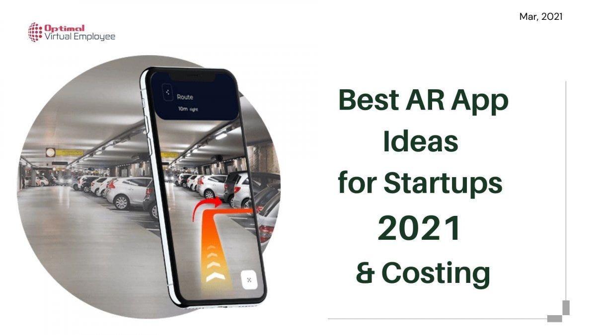 Best AR App Ideas for Startups 2021 with Costing | by Optimal Virtual ...